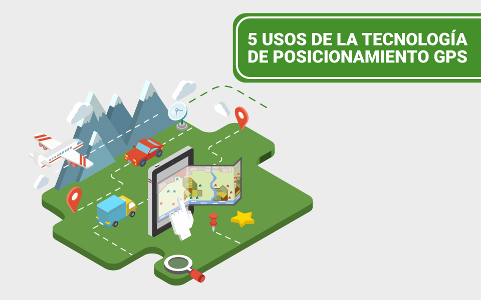 5 usos del posicionamiento GPS