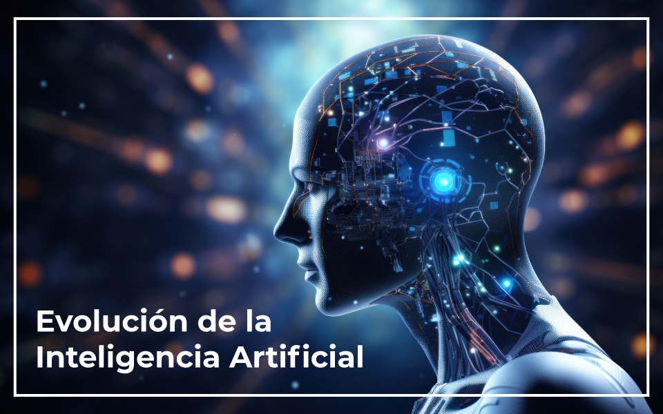 Evolución de la inteligencia artificial