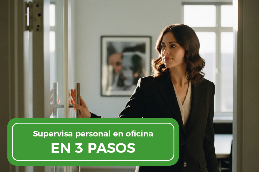 Supervisa a tu personal en oficina en 3 pasos